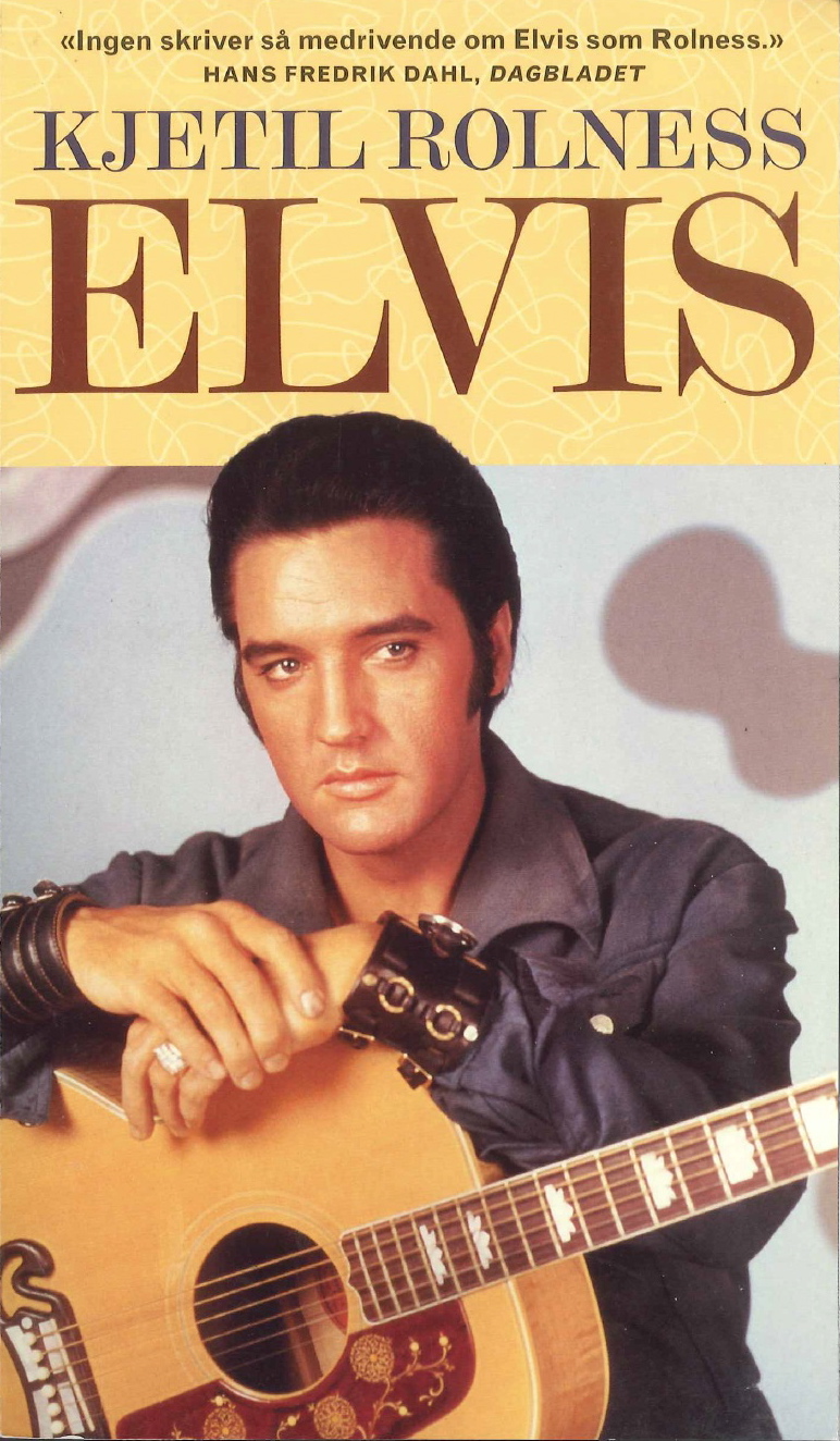 Elvis – Kjetil Rolness – Jens Pikenes